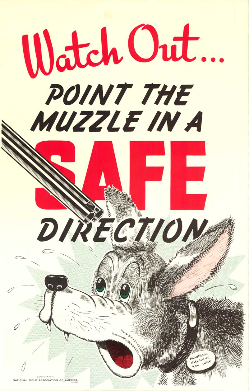 Watch Out. Point the Muzzle in a SAFE Direction | Limited Runs